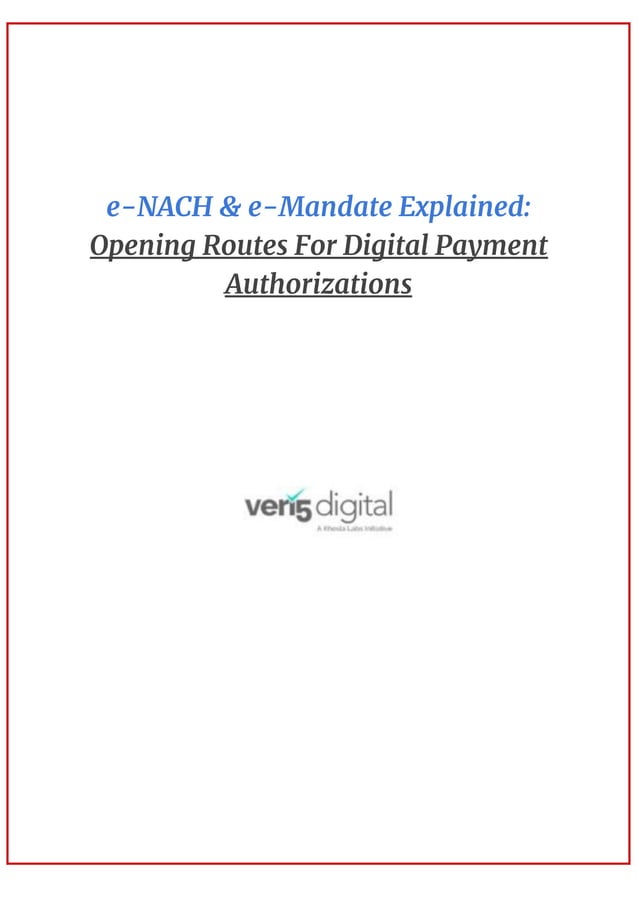 e-NACH & e-Mandate Explained_ Opening Routes For Digital Payment ...