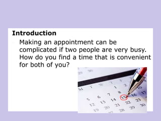 Make And Change Appointments And Arrangements | PPTX