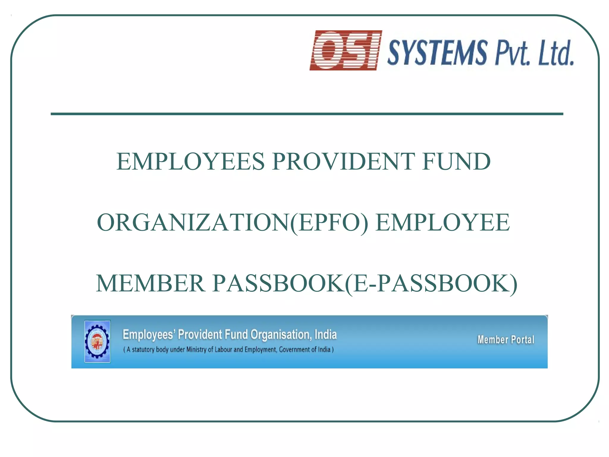 E passbook presentation for employer | PPT