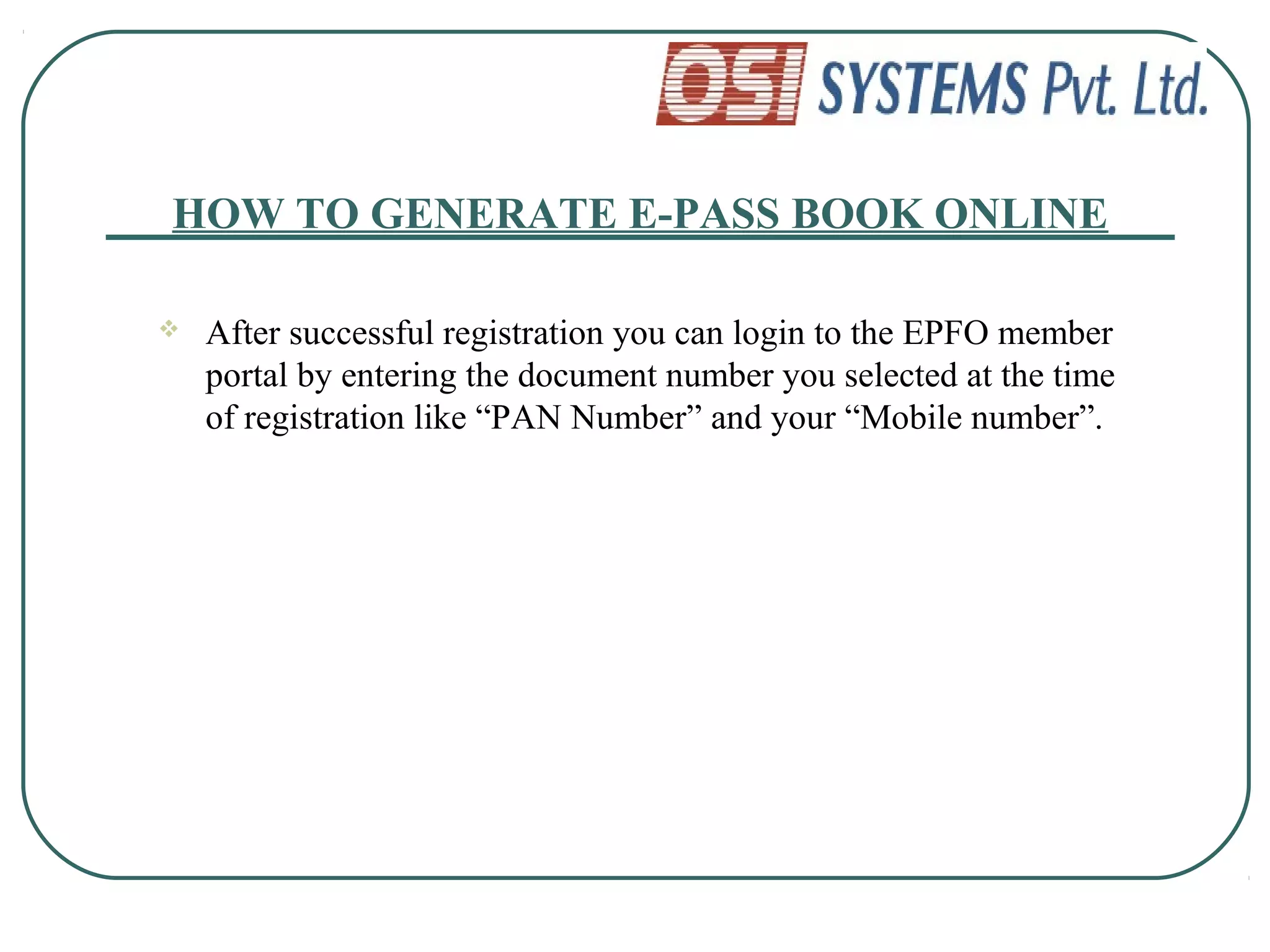 E passbook presentation for employer | PPT