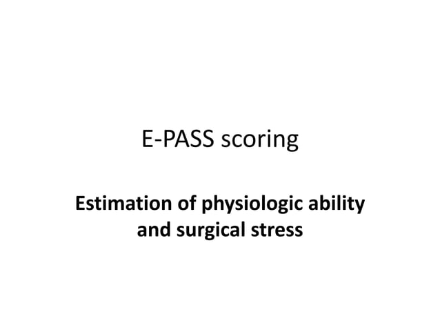 E pass scoring | PPT | Heart and Cardiovascular Diseases | Diseases and ...