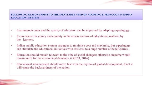 E pedagogy a conditional promise to indian education system & its ...