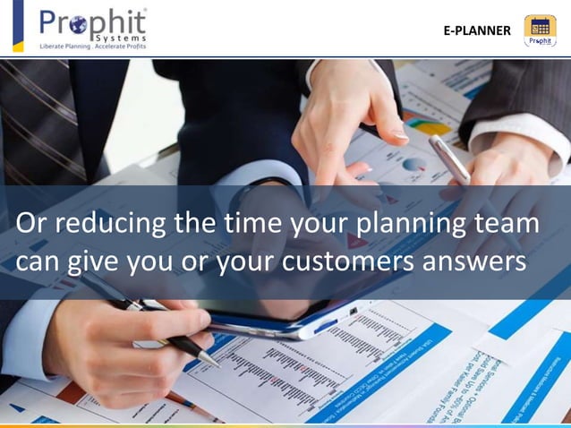 Prophit E-Planner - Supply Chain Planning - Prophit Systems | PPT