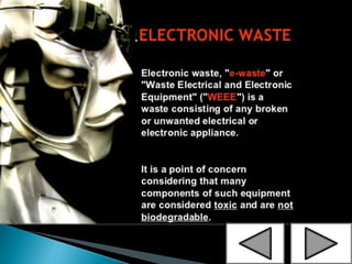 E pollution | PPTX | Environmental Services Industry | Industries