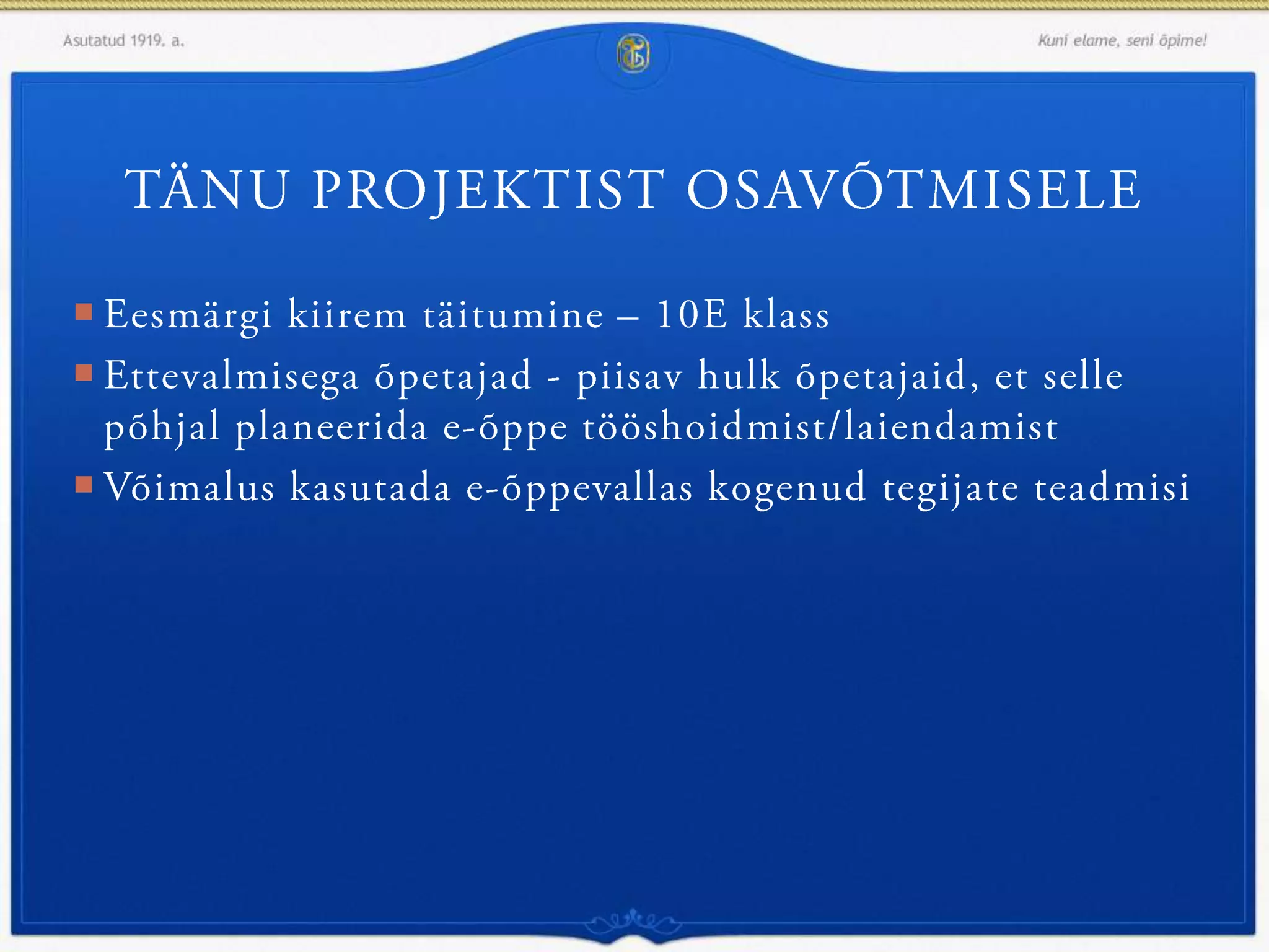 E õppest ttg-s reio kiidli | PPTX