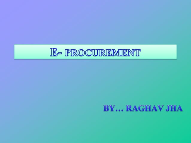E procurement | PPT