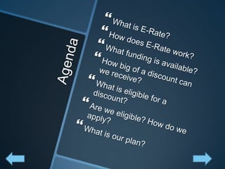 E rate | PPTX | Technology & Computing