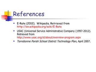 E rate and district technology plan | PPT | Education