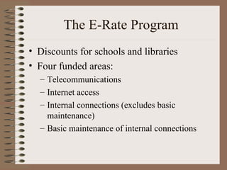 E rate for Schools and Libraries | PPT
