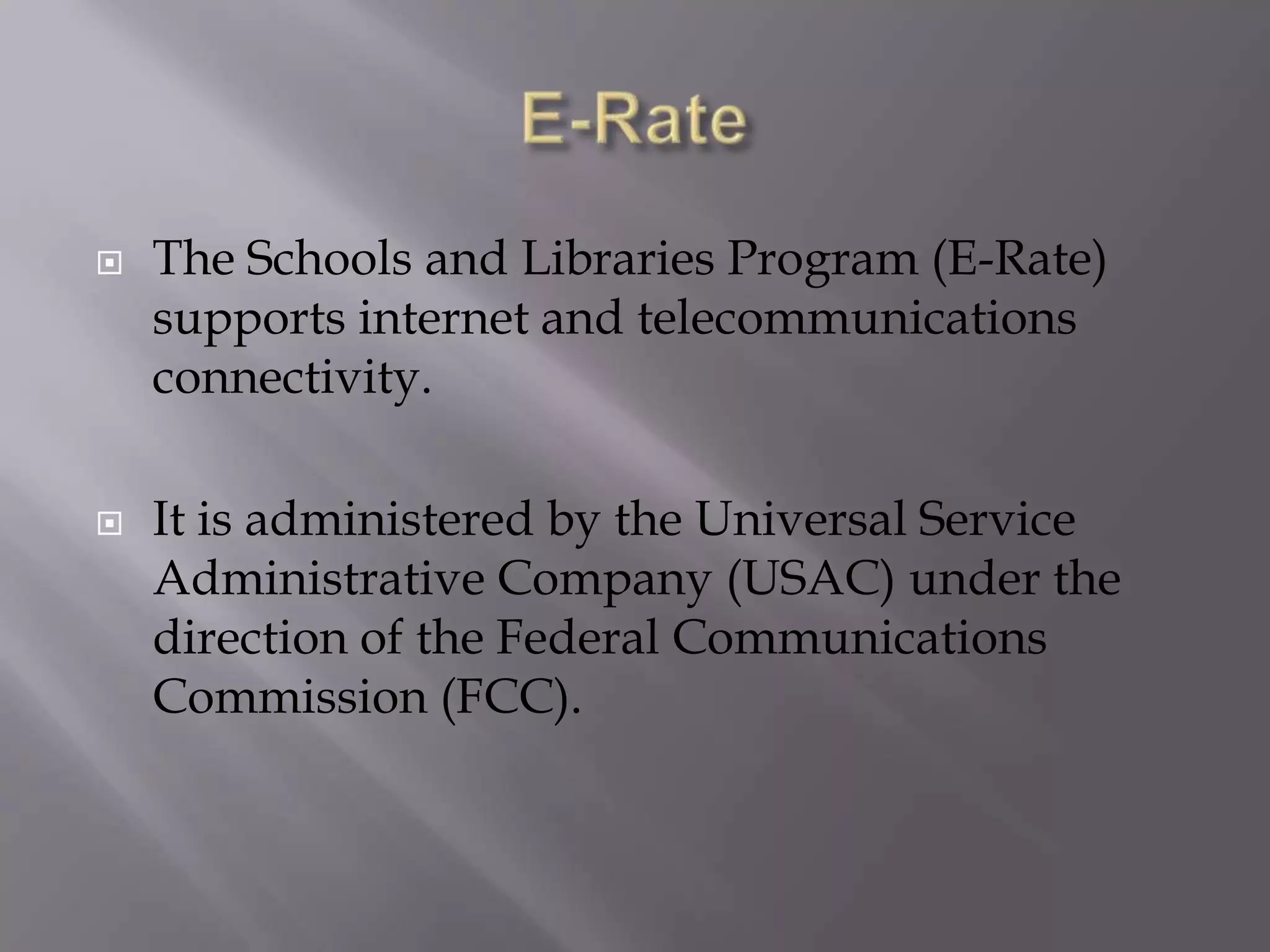 E rate powerpoint presentation | PPT
