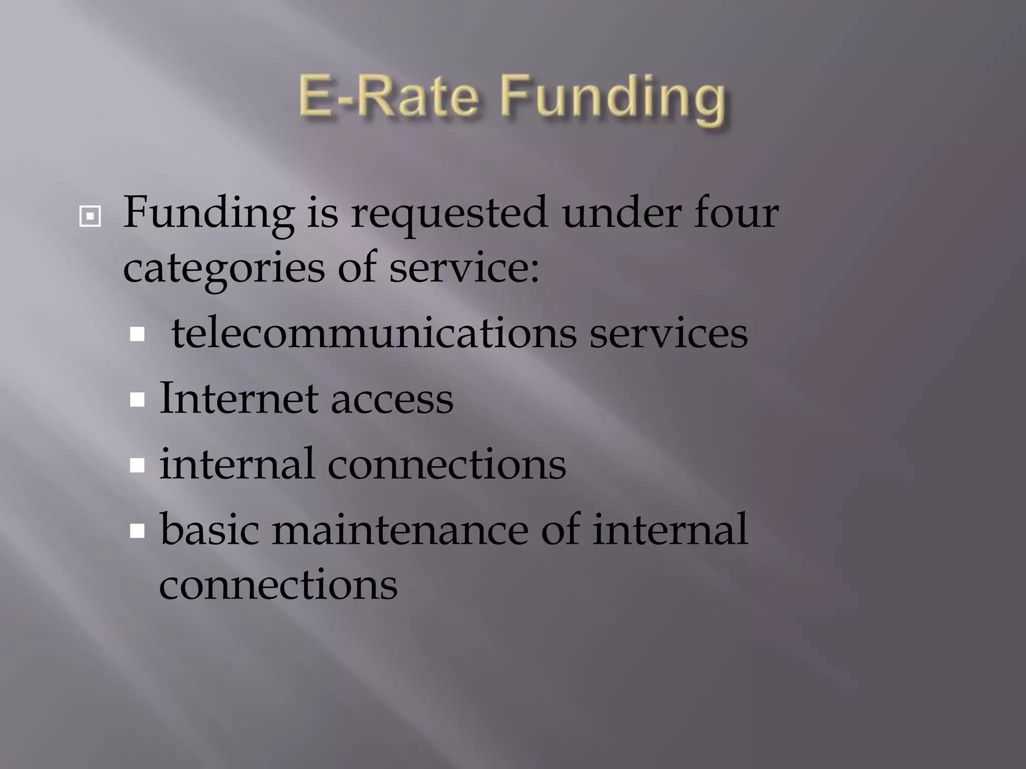 E rate powerpoint presentation | PPT