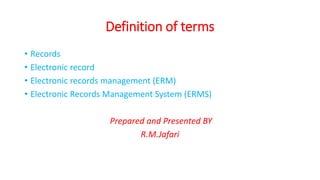 The Electronic-record management practice | PPTX