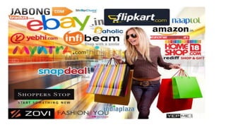 E retailers in india | PPT