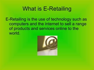 E Retailing | PPT