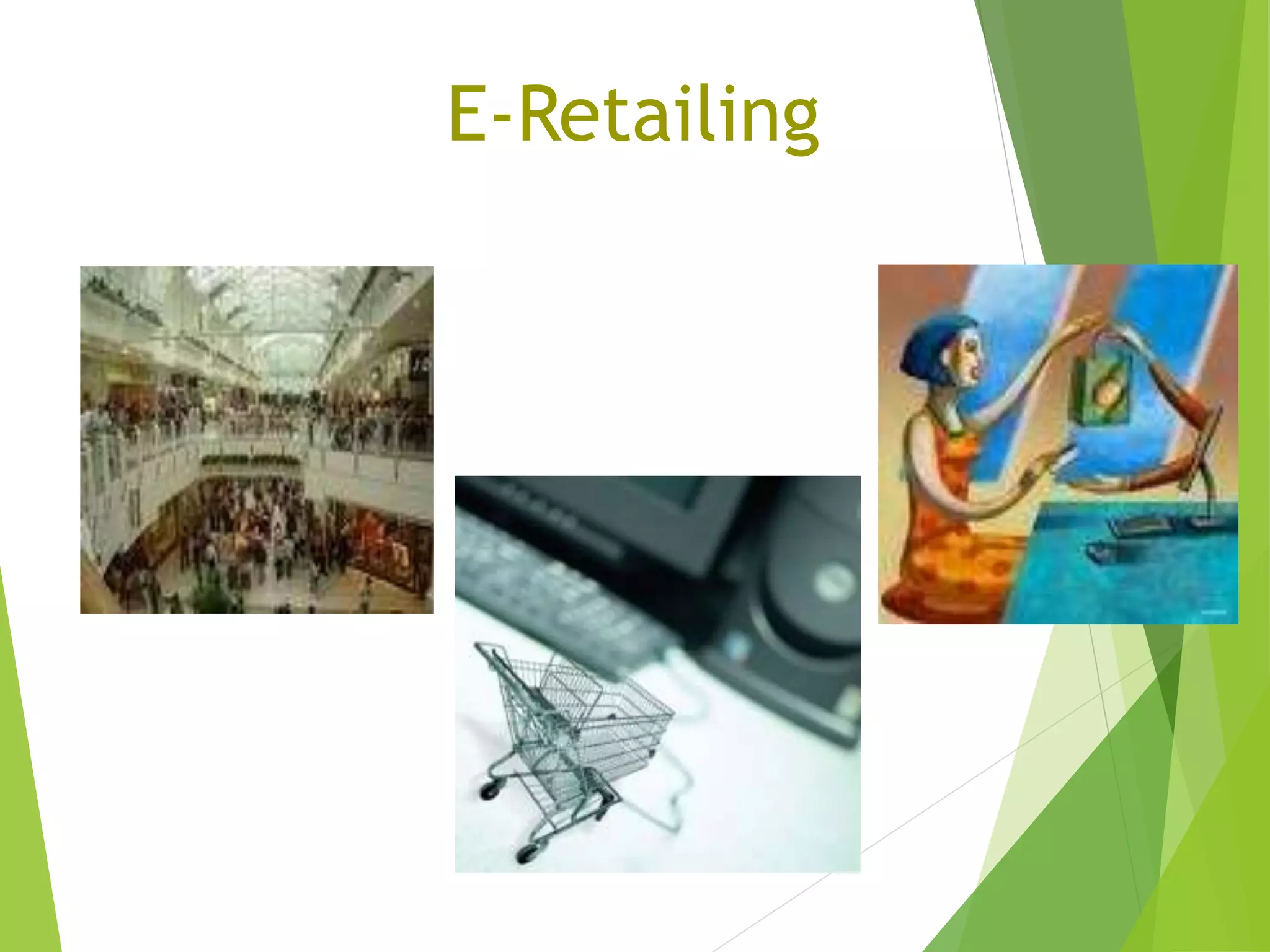 E retailing by shohrab | PPT