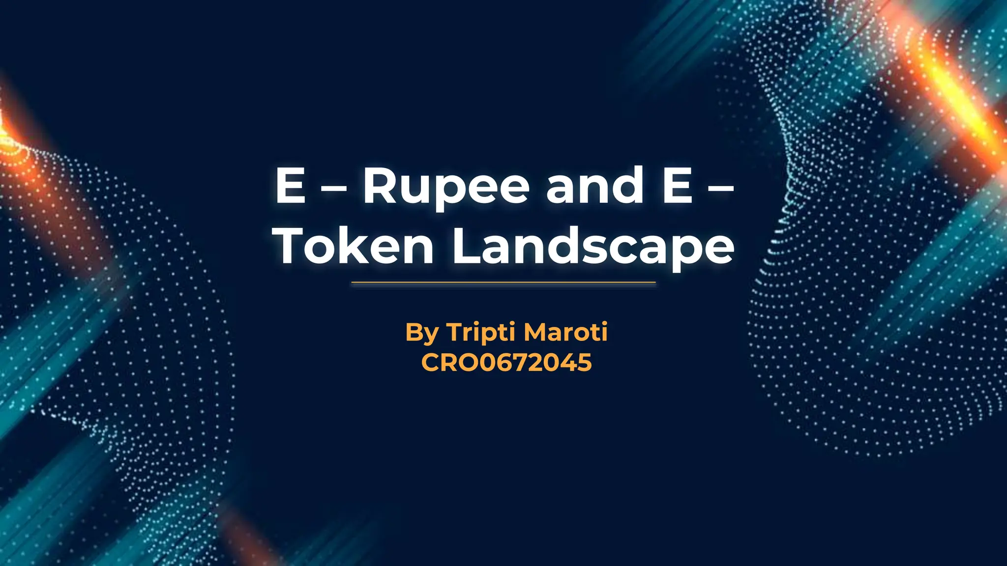 E - Rupee and E - Token Landscape (1).pptx | Credit Cards | Personal Debt