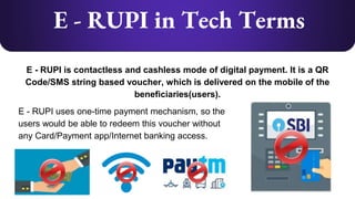 E - RUPI: A Step towards Digitalization in India | PPTX