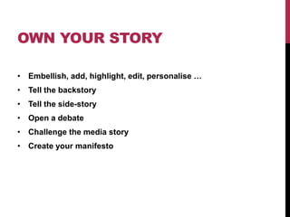 Own Your Story | PPT