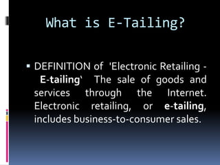 E tailing | PPT