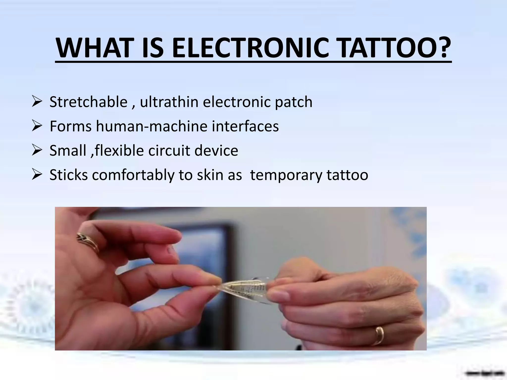 ELECTRONIC TATTOO | PPTX