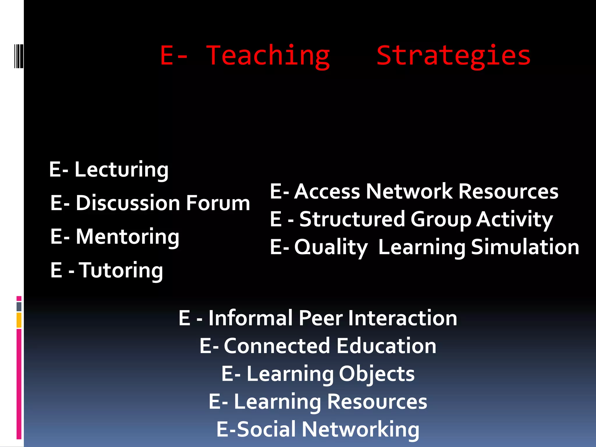 E Teaching strategies | PPTX