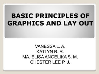 Basic Principles Of Graphics and Layout | PPTX