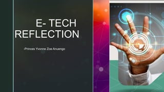 My Reflection from Lesson 1 to Lesson 8 in E-Tech.pptx in | PPT