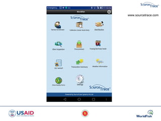 SourcTrace E-traceability in World Fish USAID-AIN Project for Prawn ...