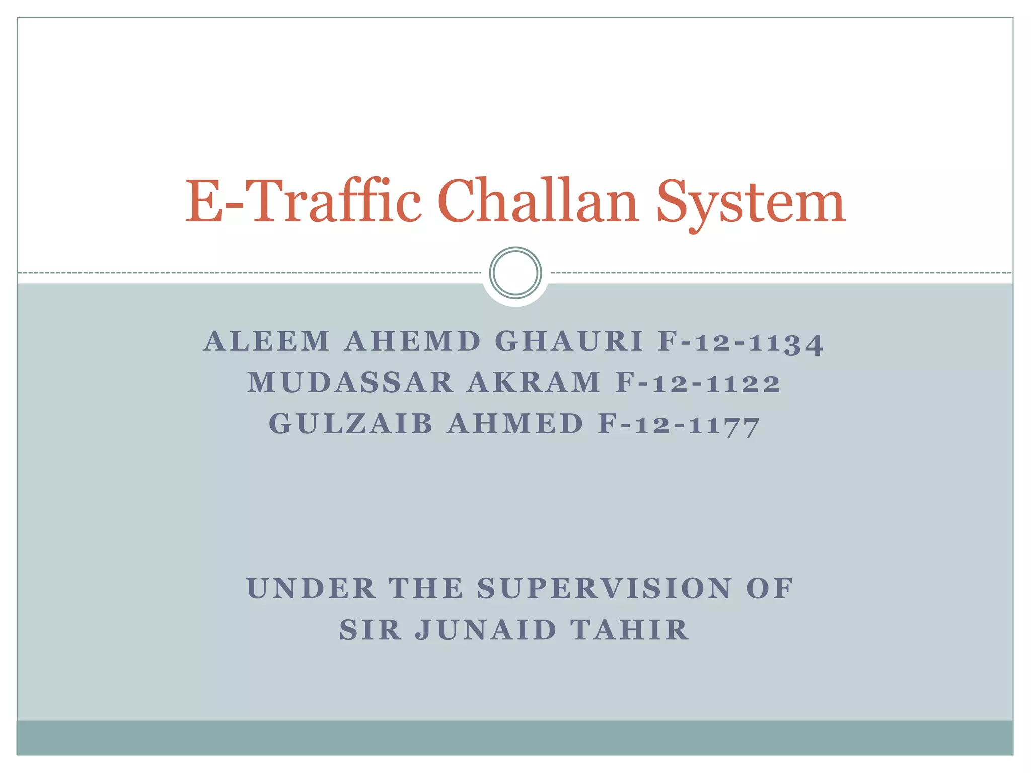 E traffic challan system | PPTX