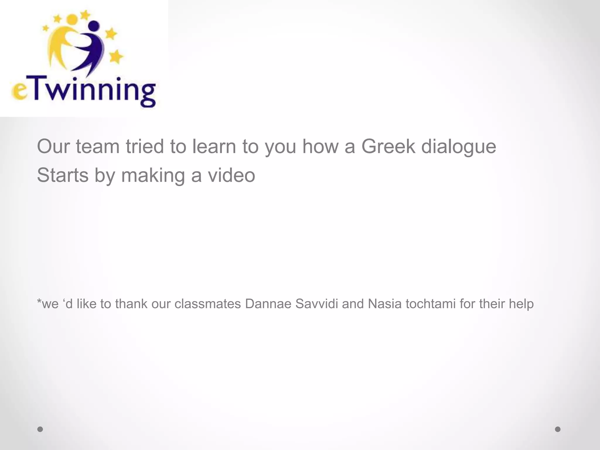How a Greek dialogue starts... | PPTX