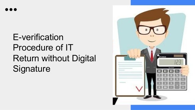 Steps of Filing the E-Verification of the Income Tax Return | PDF
