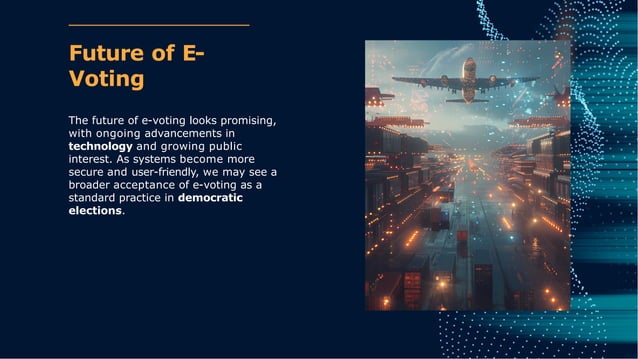 E-voting A look into the future of voting | PPT