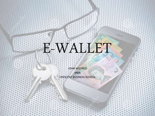 E wallet | PPT