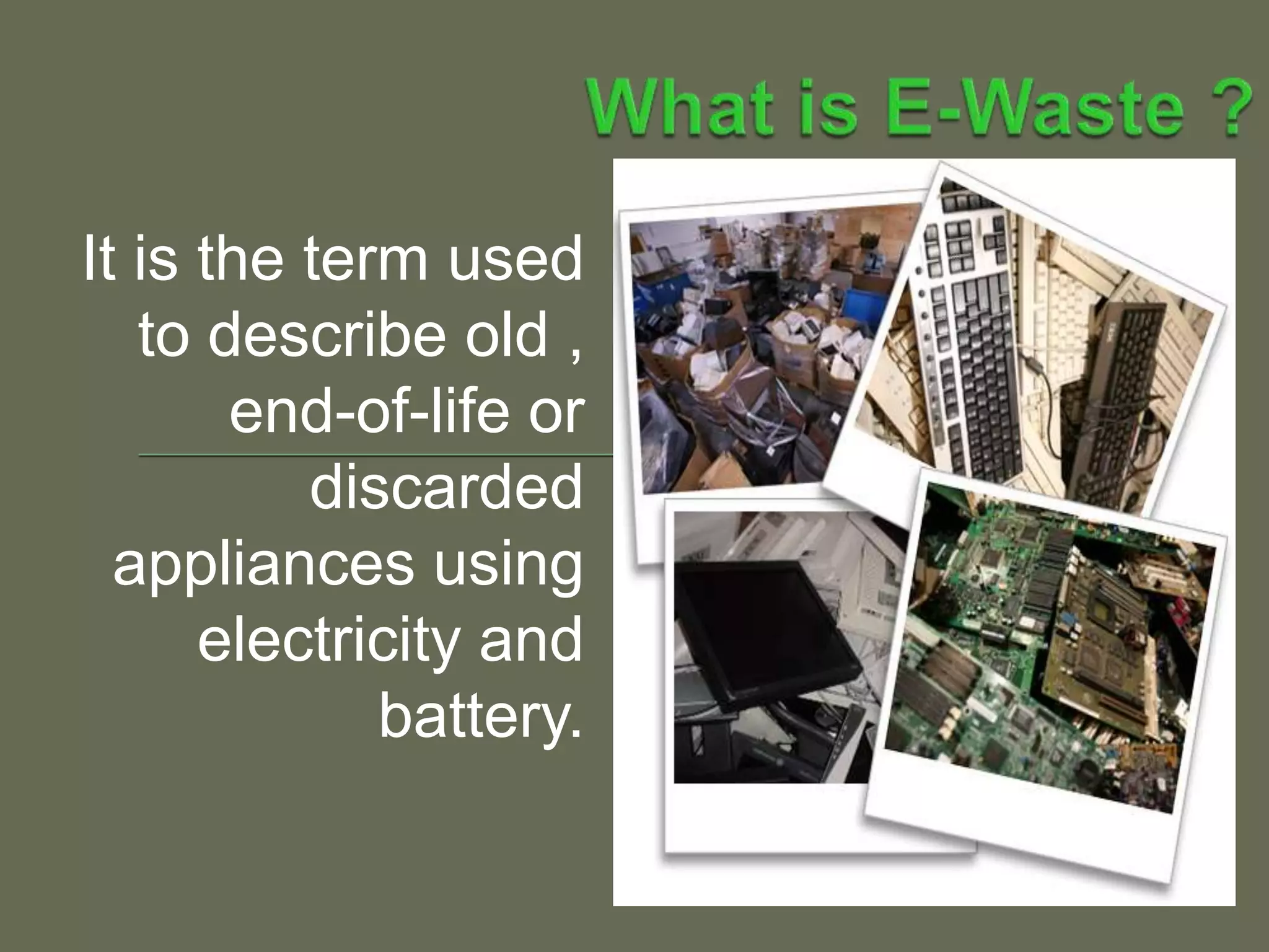 Electronic Waste(E waste) | PPTX | Environmental Services Industry ...