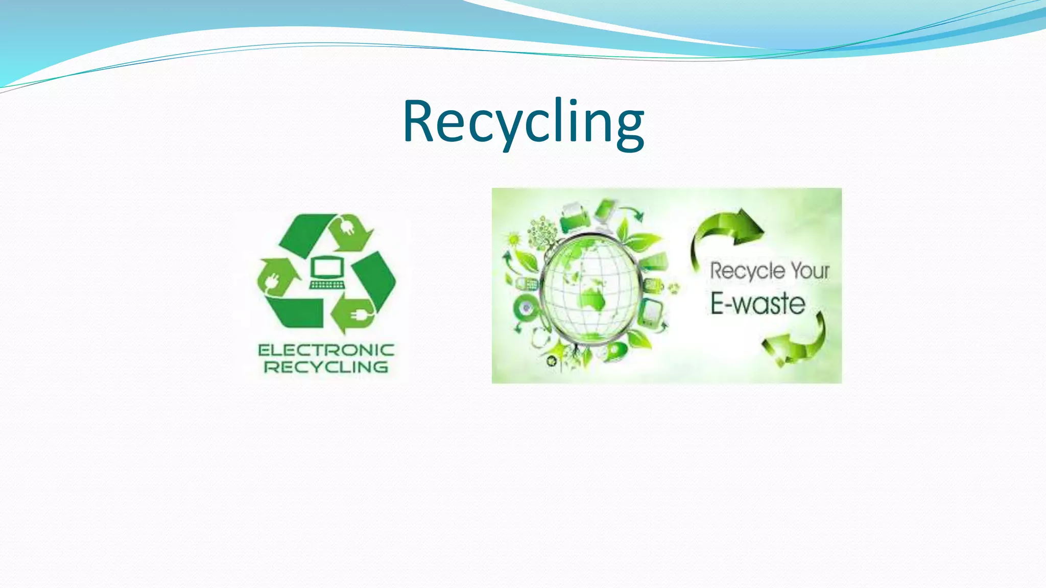 E waste, effect and their management | PPT