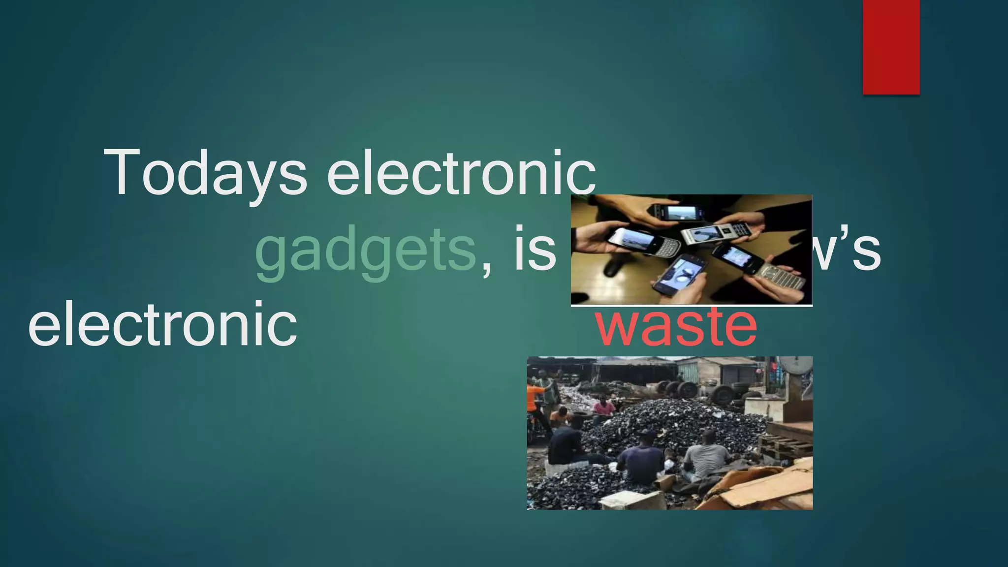 E waste | PPT