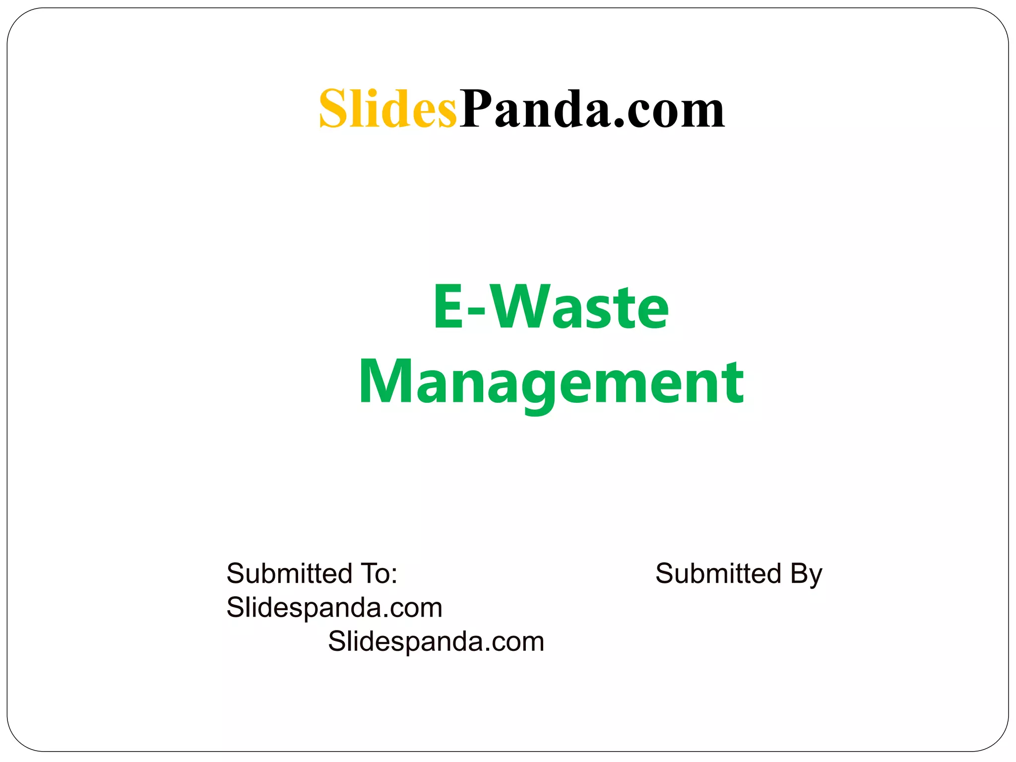 e-WASTE-MANAGEMENT-ppt.pptx