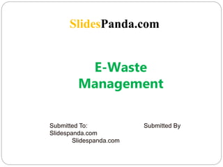 e-WASTE-MANAGEMENT-ppt.pptx