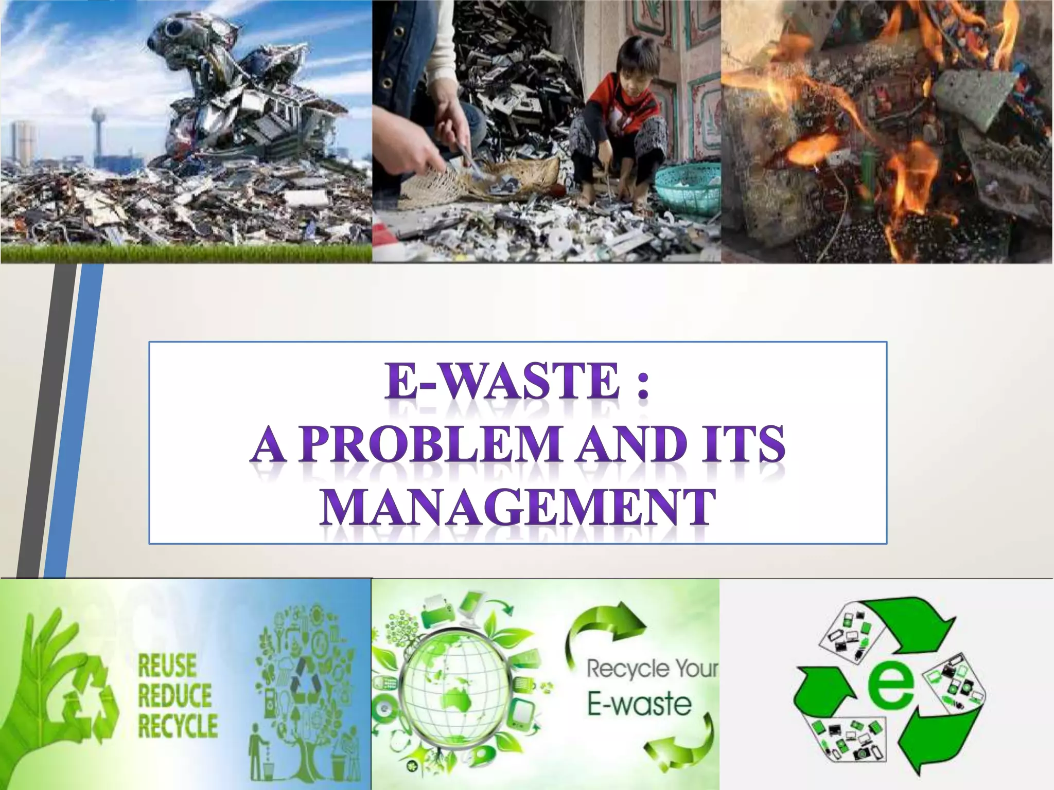 E waste as a problem and its management | PPT