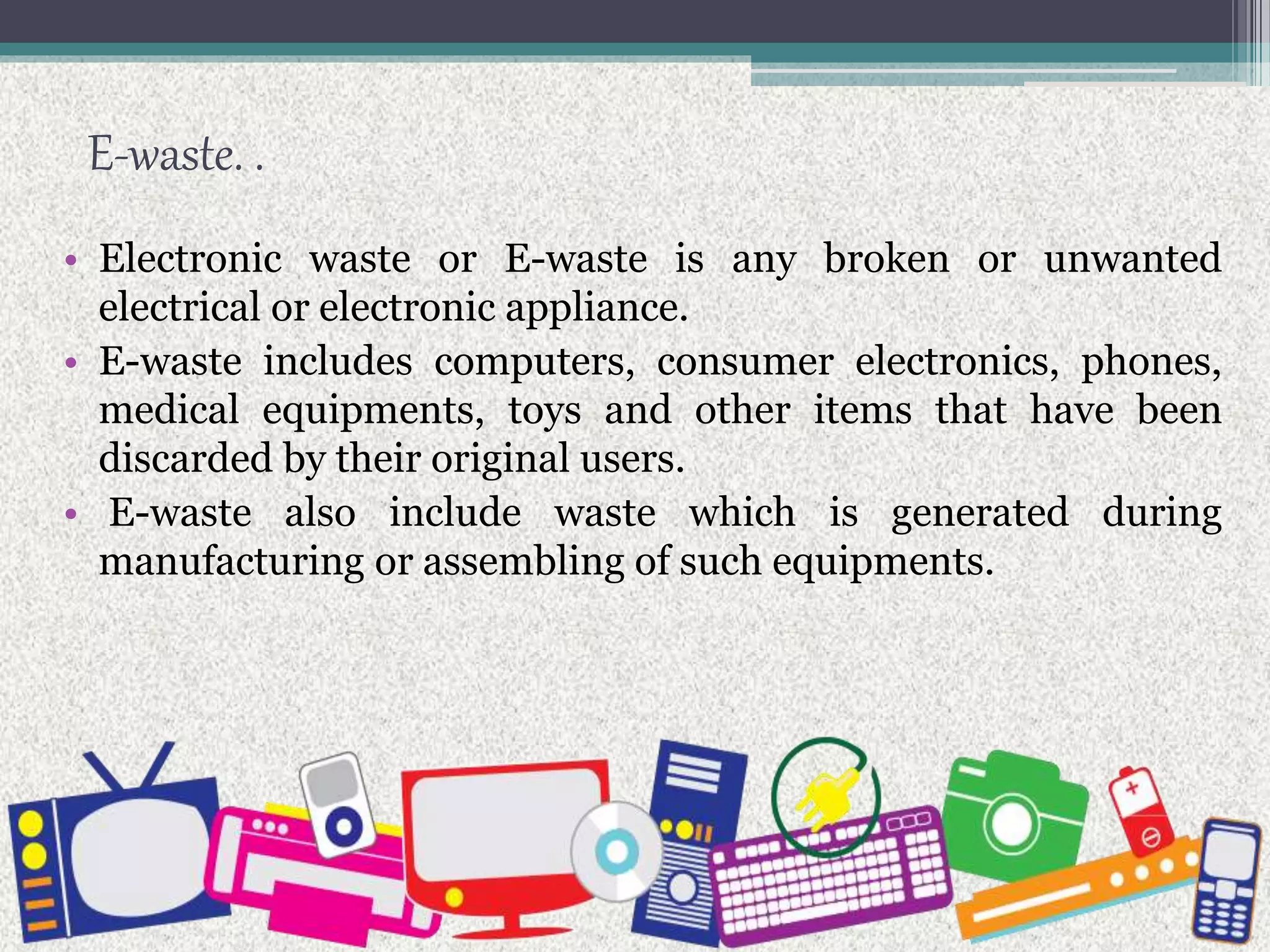 E waste & it’s management | PPTX