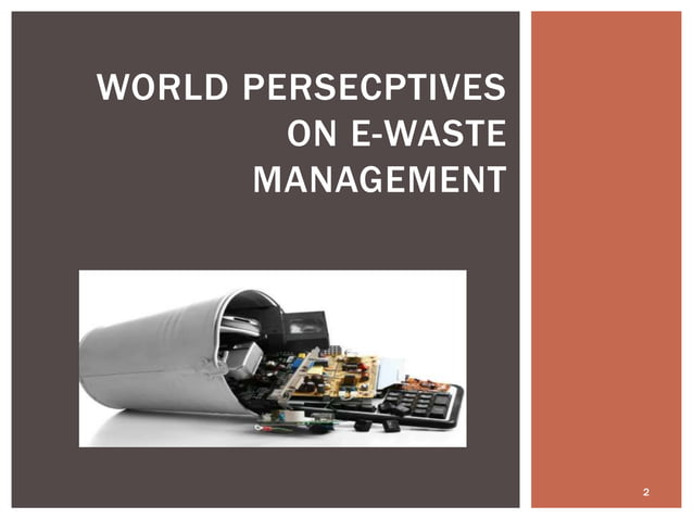 E waste management | PPT