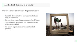 E waste management | PPTX | Environmental Services Industry | Industries