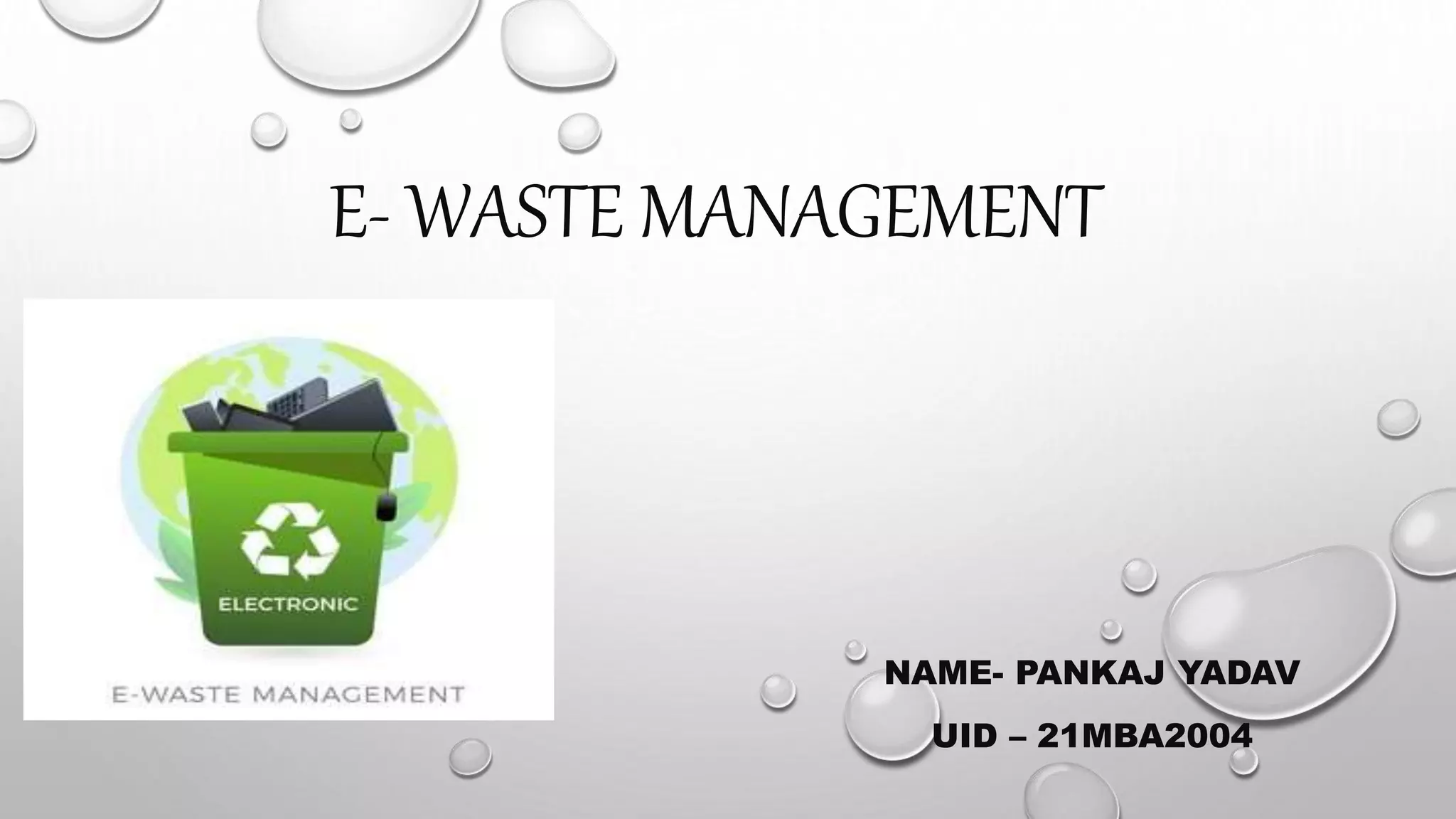 E- waste management.pptx