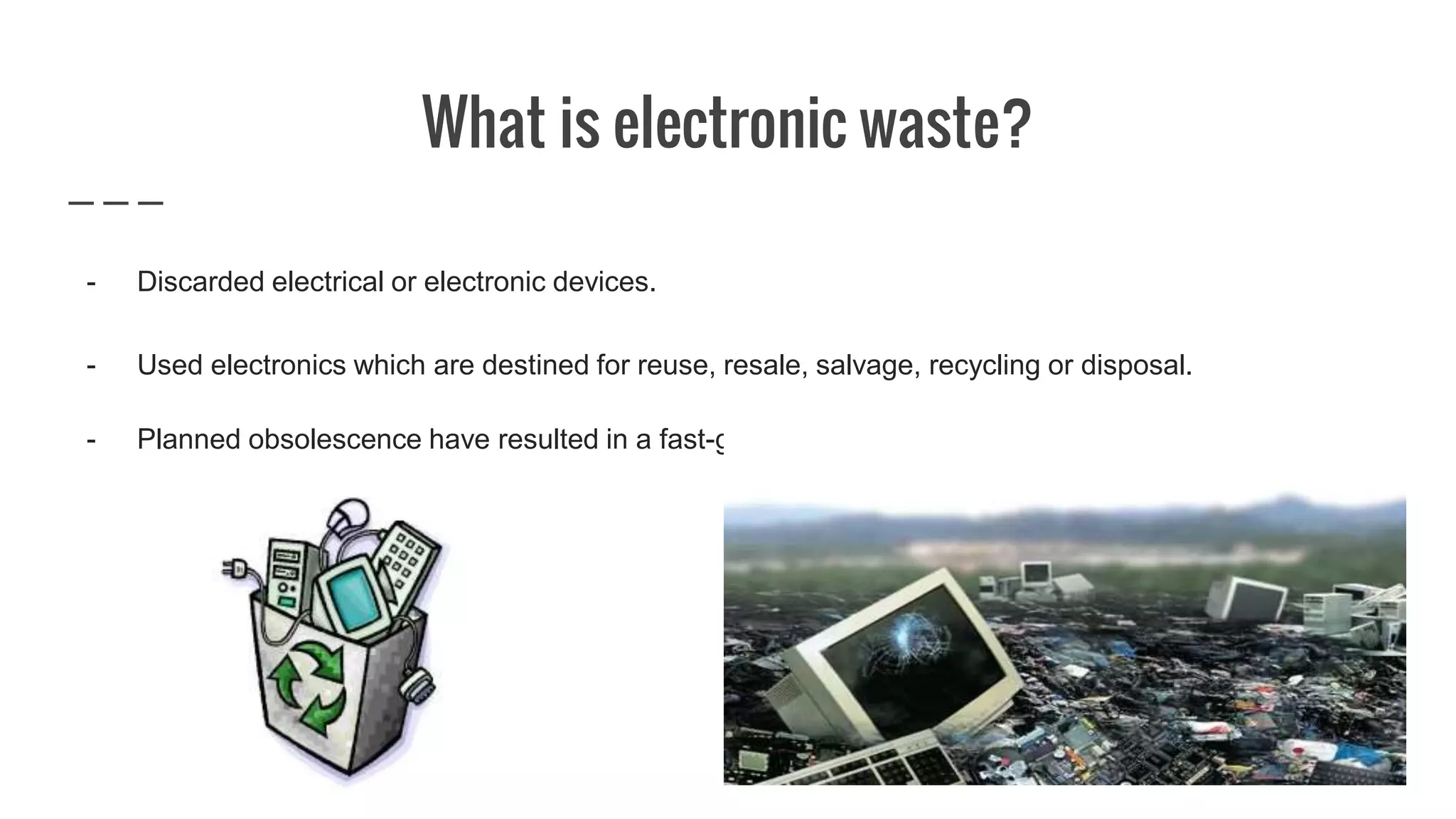 E waste presentation | PPTX | Indoor Environmental Quality | Home & Garden