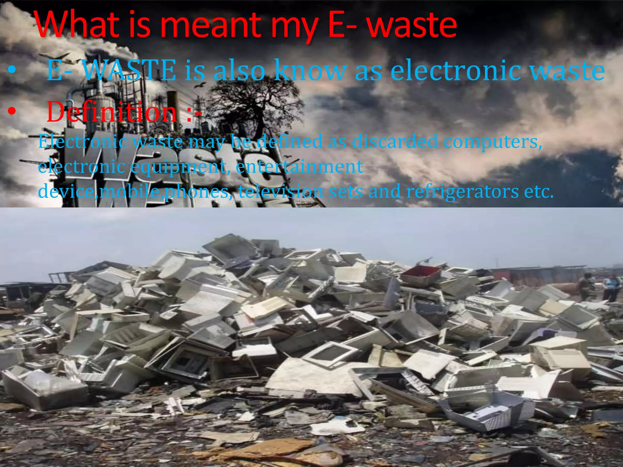 E waste project | PPTX | Environmental Services Industry | Industries