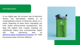 E-Waste Recycling How to Reduce Your Environmental Impact.pptx