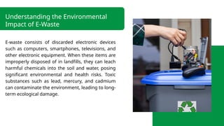 E-Waste Recycling How to Reduce Your Environmental Impact.pptx