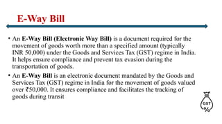 E-way bill, goods and services tax..pptx