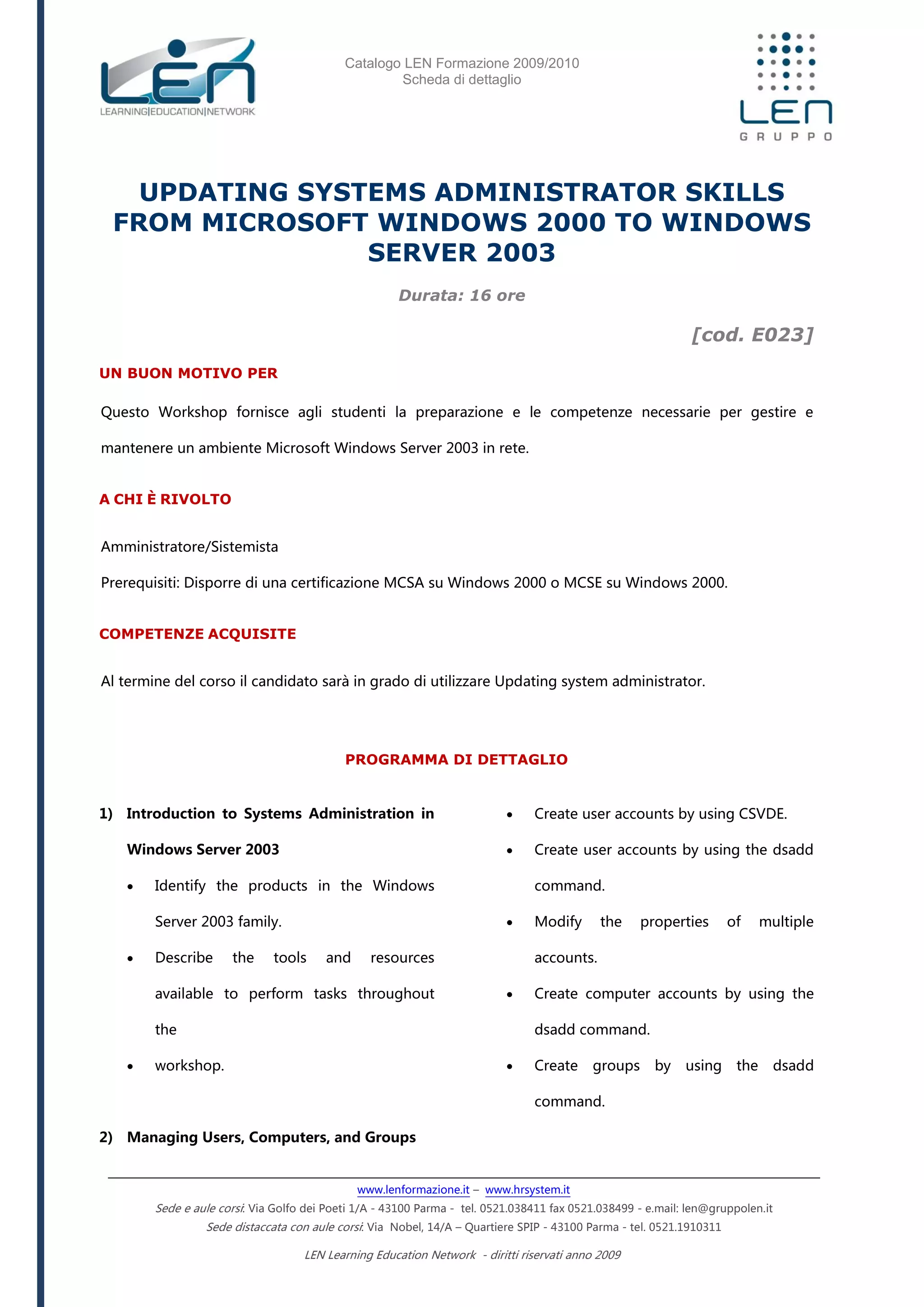 Updating system administrator skills microsoft windows 2000 windows server 2003 ms 2209 - Scheda ...