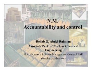 Nuclear material accountability and control | PPT